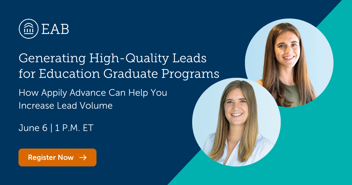 Generating High-Quality Leads for Education Graduate Programs | EAB